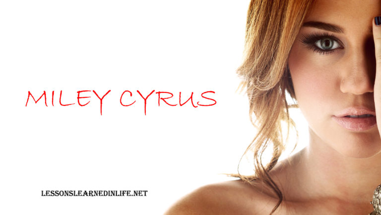 40 Miley Cyrus Quotes & Sayings - Lessons Learned In Life